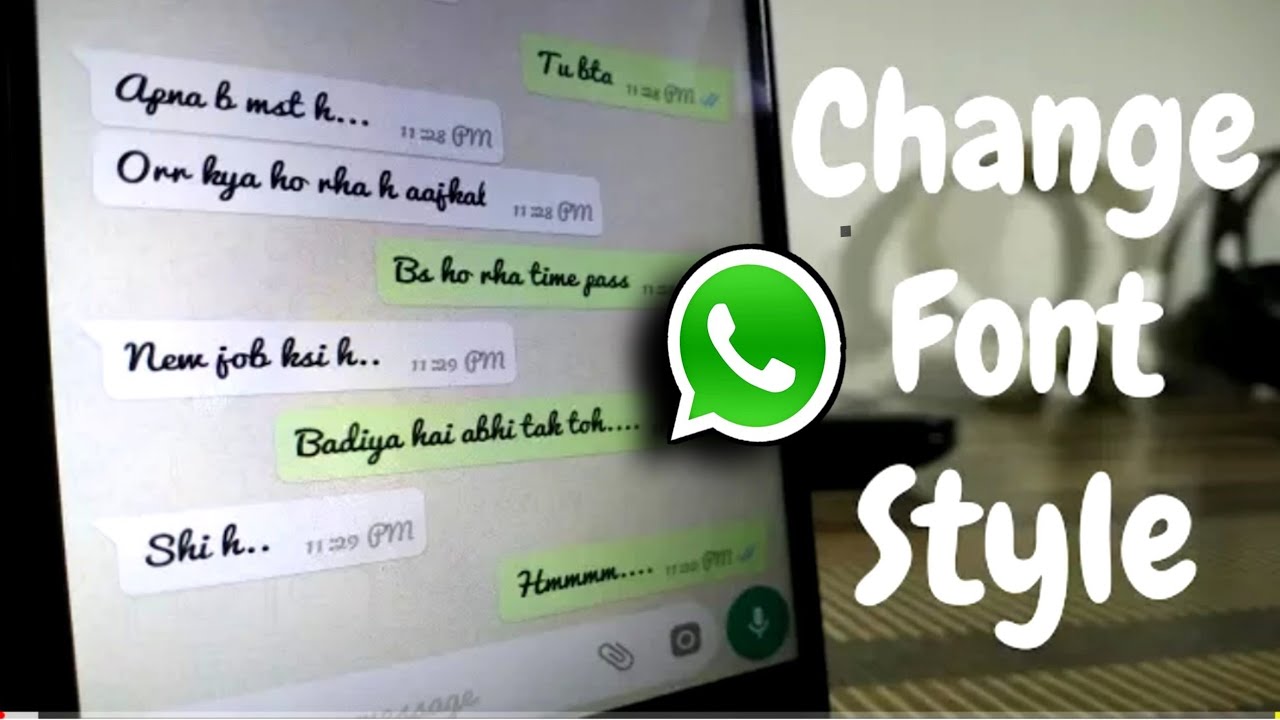 How To Change Font Style In WhatsApp