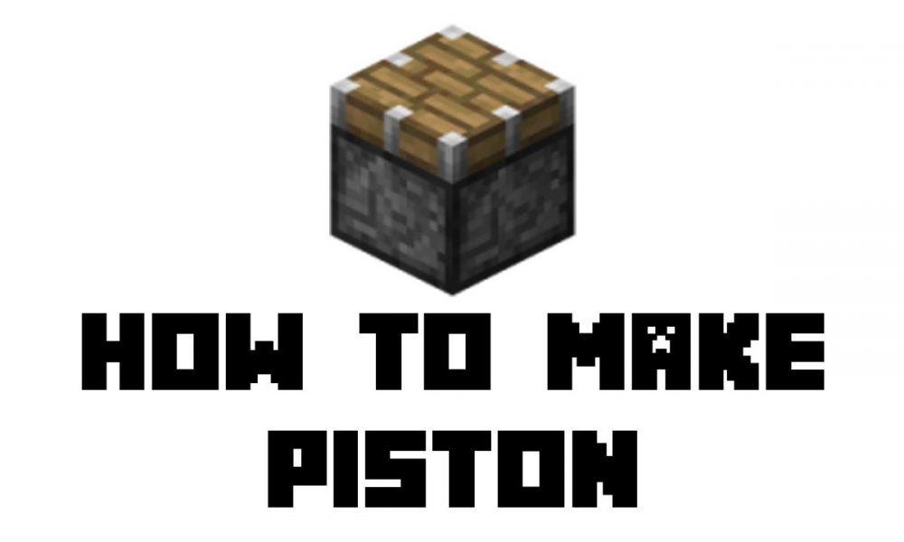 How to Make a Piston in Minecraft