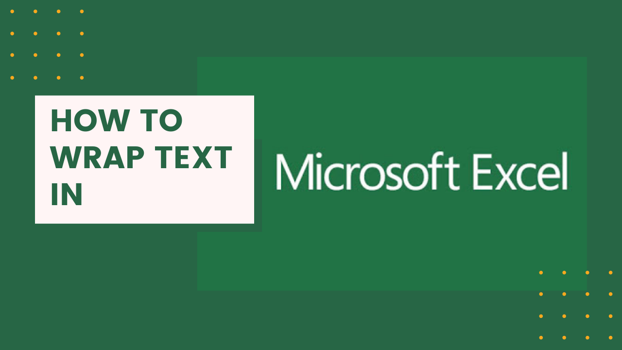 How To Wrap Text In Microsoft Excel
